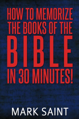 How To Memorize The Books Of The Bible In 30 Minutes eBook : Saint ...