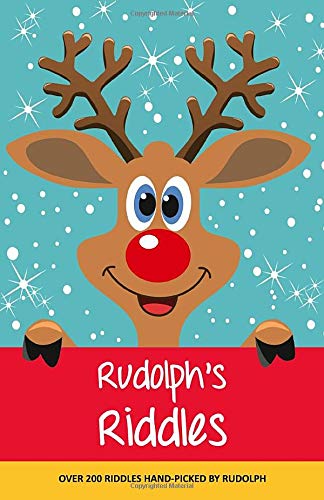 Rudolph's Riddles: Rudolph Reindeer: 9781916407626: Amazon.com: Books