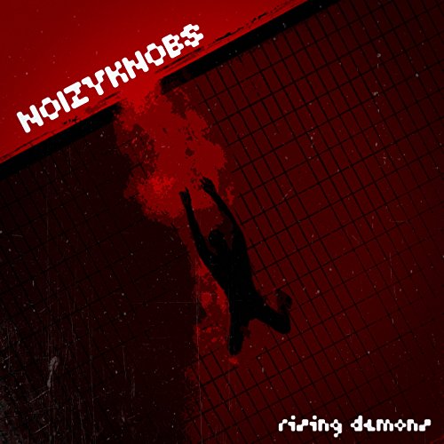 Play Rising Demons by NoizyKnobs on Amazon Music