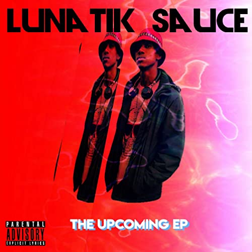 Amazon.com: The Upcoming EP : Lunatik Sauce: Digital Music
