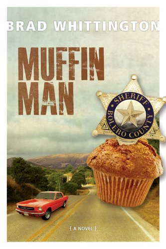 Muffin Man - Kindle edition by Whittington, Brad. Mystery, Thriller ...