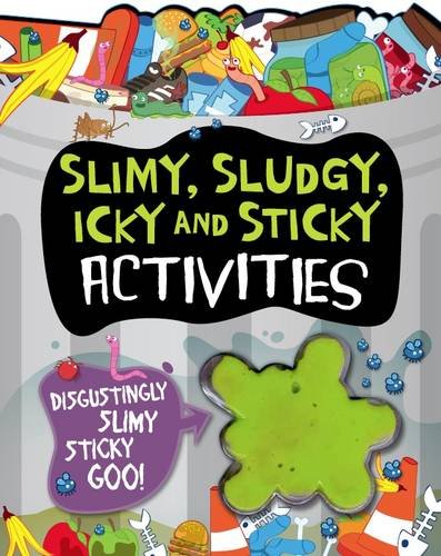 Amazon.fr - Slimy, Sludgy, Icky and Sticky Activities (with Slimy Goo ...