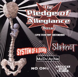 System of a Down, Slipknot, Mudvayne, Maerican Head Charge, No One ...