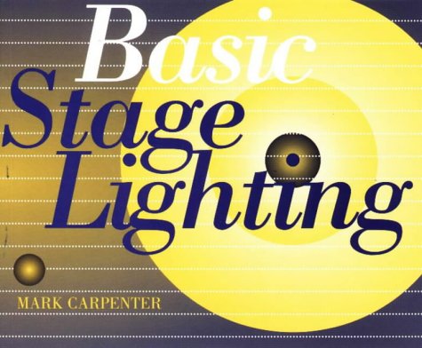 Buy Basic Stage Lighting Book Online at Low Prices in India | Basic ...