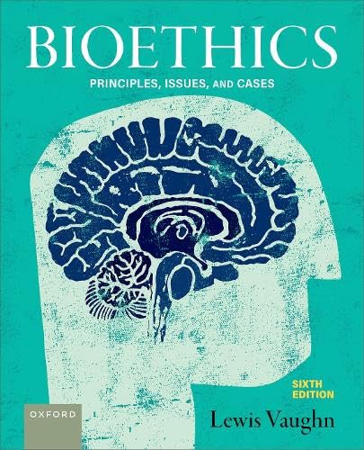 Bioethics: Principles, Issues, and Cases: 9780197794821: Medicine ...