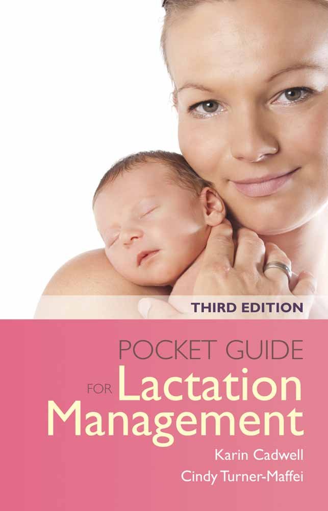 Pocket Guide for Lactation Management: .: 9781284111200: Medicine ...