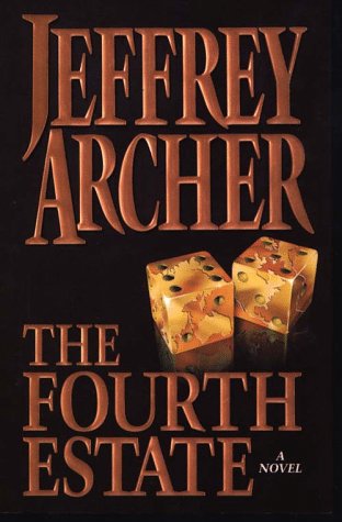 The Fourth Estate: Archer, Jeffrey: 9780783819129: Amazon.com: Books