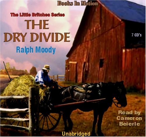 The Dry Divide by Ralph Moody (Little Britches Series, Book 7) from ...