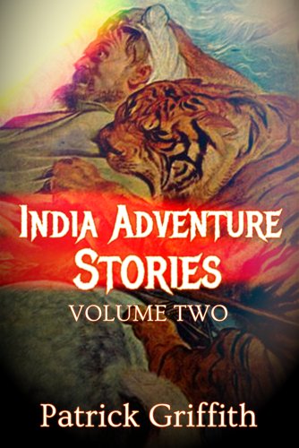 Amazon.com: INDIA ADVENTURE STORIES VOLUME TWO eBook : griffith ...