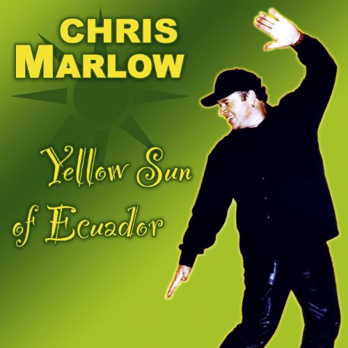 Amazon.co.jp: Yellow Sun Of Ecuador : Chris Marlow: Digital Music
