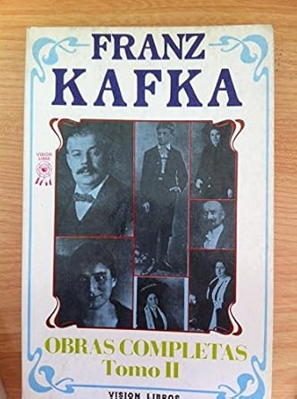 Amazon.com: Obras Completas (Novelas-Cuentos-Relatos) Tomo II: 9788485958481: Franz Kafka: Libros