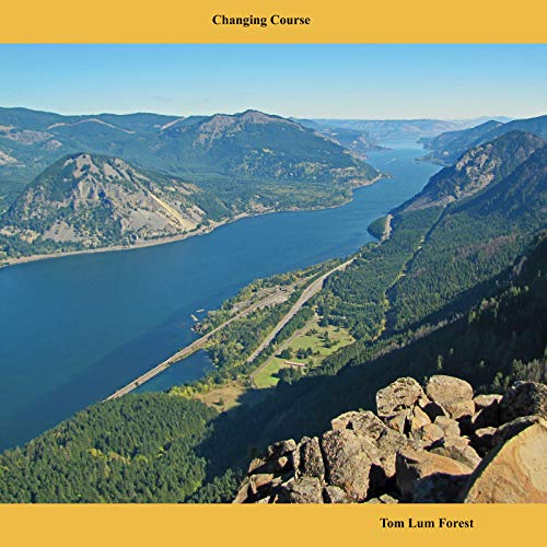 Play Changing Course by Tom Lum Forest on Amazon Music