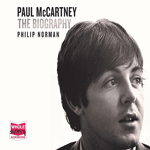 Paul McCartney: The Biography (Audio Download): Philip Norman, Jonathan ...