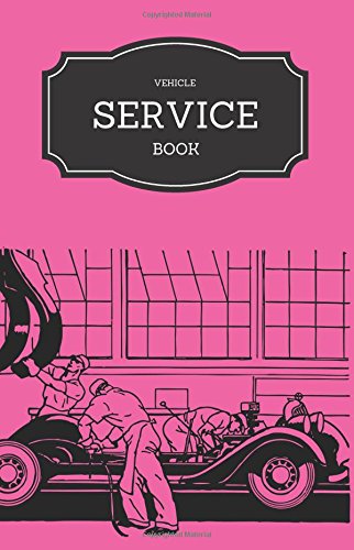 Vehicle Service Book: Pink: Maintenance Log Template: Car Service Book ...