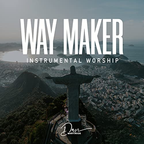 Amazon MusicでDaniel MartíriosのWay Makerを再生する