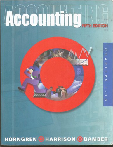 Accounting Chapters 1-13: Charles T. Horngren, Walter T. Harrison Jr ...
