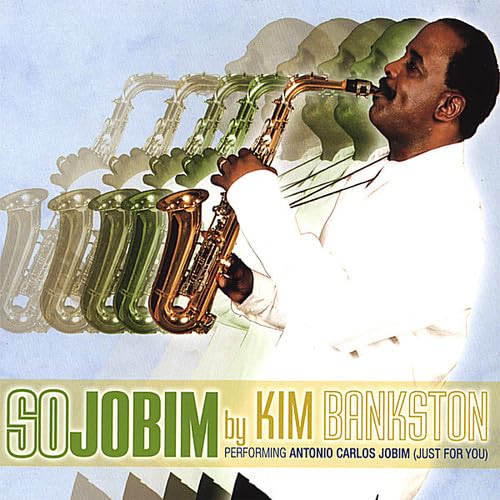 Kim Bankston - So Jobim By Kim Bankston - Amazon.com Music