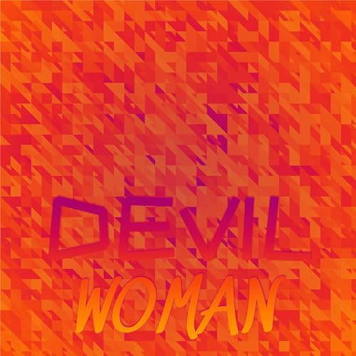 Play Devil Woman by Various on Amazon Music Unlimited