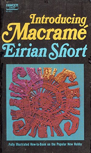 Introducing Macrame: Eirian Short: Amazon.com: Books