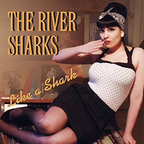 Like a Shark by The River Sharks on Amazon Prime Music