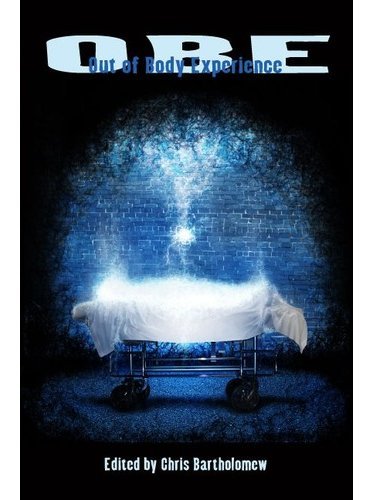 OBE (Out of Body Experience): Amazon.co.uk: Bartholomew, Chris ...