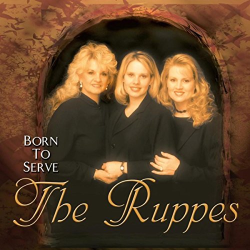 Amazon.com: Born To Serve : The Ruppes: Digital Music