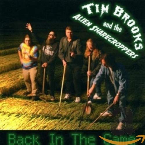 Back in the Game - Brooks,Tim & Alien Sharecroppers,the, Brooks,Tim ...