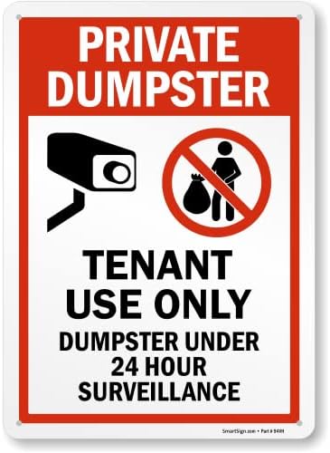 SmartSign " Private Dumpster - Tenant Use Only, Dumpster Under 24 Hour ...