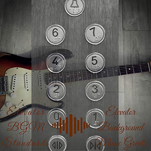 Amazon.com: Elevator BGM Standards : Elevator Background Music Greats ...