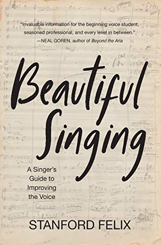 Amazon.com: Beautiful Singing: A Singer's Guide to Improving the Voice ...