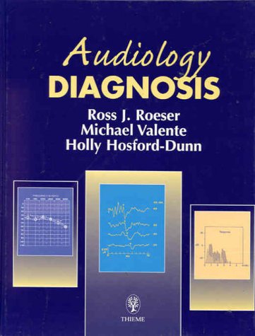 Amazon | Audiology: Diagnosis | Roeser, Ross, Valente, Michael, Hosford ...