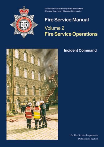 Command and Control (Fire Service Manual) : Great Britain: Home Office ...