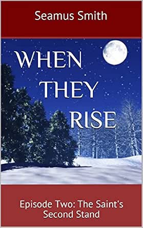 Amazon.com: When They Rise: Episode Two: The Saint's Second Stand (When ...