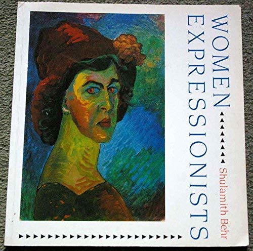 Amazon | Women Expressionists | Behr, Shulamith | History