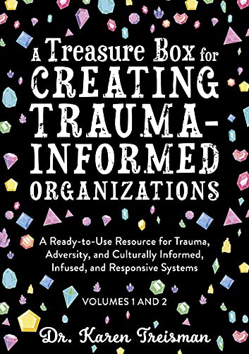 Amazon.com: A Treasure Box for Creating Trauma-Informed Organizations ...