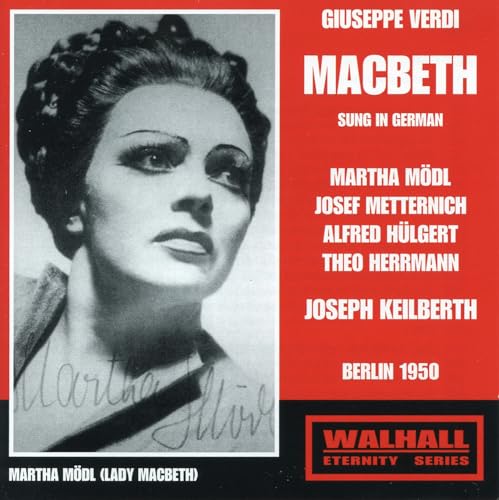 Play Verdi: Macbeth (Live Recordings 1950) [Sung in German] by Martha ...