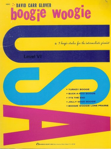 Boogie Woogie (Level VI -Five Songs): David Carr Glover: Amazon.com: Books