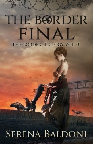 Buy The Border Final (The Border Trilogy) (Volume 3) (Italian Edition ...