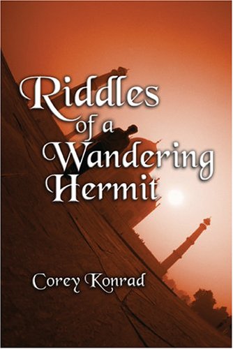Riddles Of A Wandering Hermit: Konrad, Corey: 9781413719086: Amazon.com ...