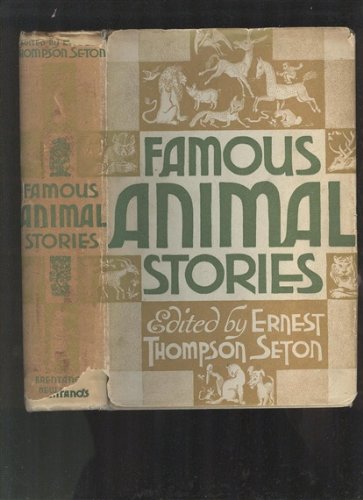 Famous animal stories;: Animal myths, fables, fairy tales, stories of ...