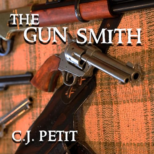 Amazon.com: The Gun Smith (Audible Audio Edition): C.J. Petit, Michael ...