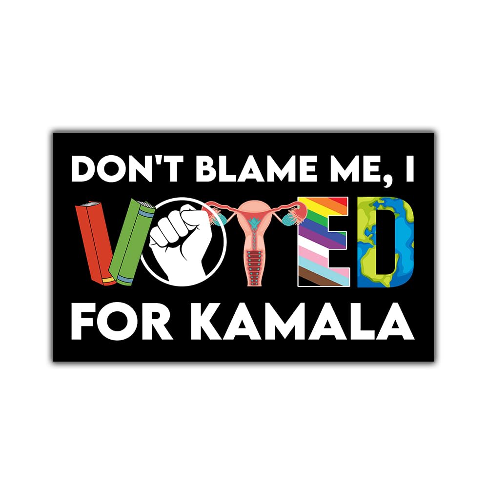 Amazon.com: MAIANEY [7.5"x4.5"] Don't Blame Me I Voted For Kamala ...