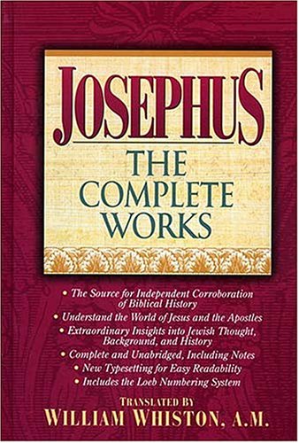 Josephus: The Complete Works: Josephus, Whiston, William: 9780785214267 ...