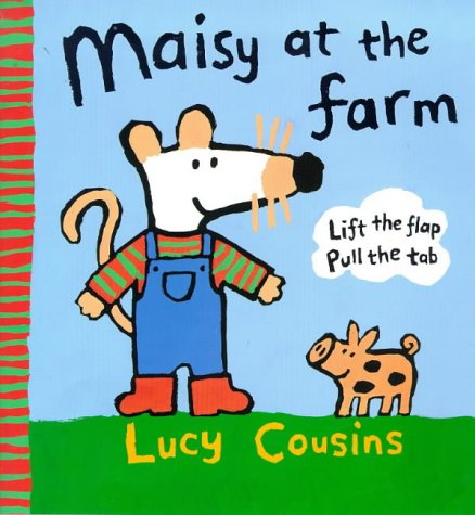 Maisy at the Farm: Lucy Cousins: 9780744561135: Amazon.com: Books