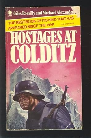 Hostages at Colditz: Giles Romilly: 9780722174661: Amazon.com: Books