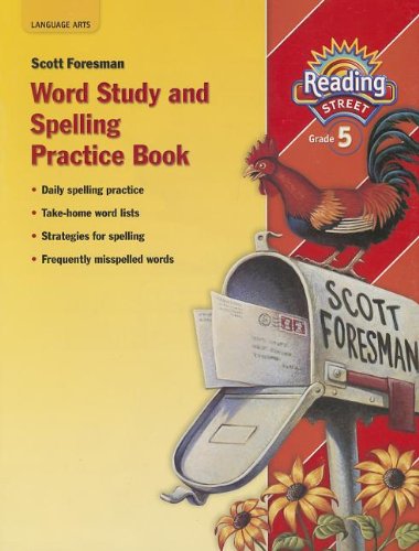 WORD STUDY AND SPELLING PRACTICE BOOK GRADE 5: Pearson Scott Foresman ...