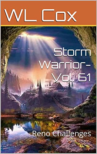 Storm Warrior-Vol. 61: Reno Challenges - Kindle edition by Cox, WL. Literature & Fiction Kindle ...