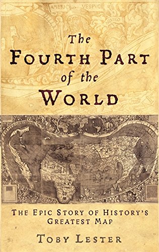 Amazon.com: The Fourth Part of the World: The Epic Story of History's ...