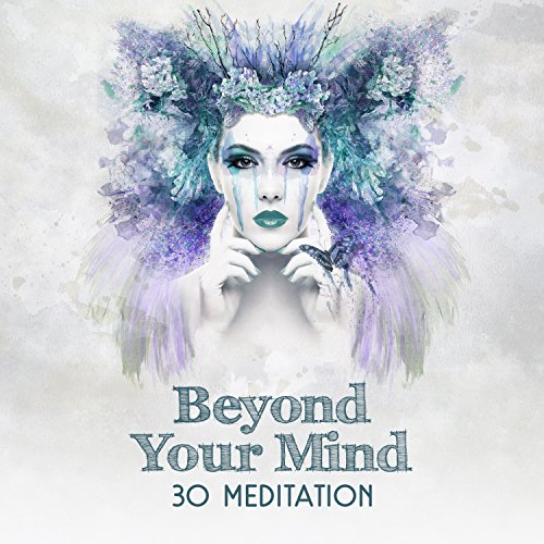 Play Beyond Your Mind: 30 Meditation that Can Improve Your Happiness ...