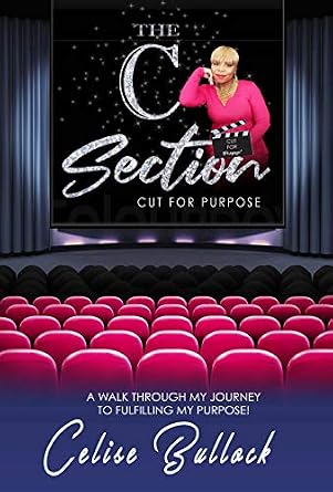 The C-Section: Cut for Purpose - Kindle edition by Bullock, Celise ...